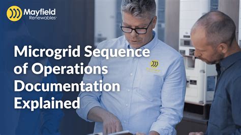 Microgrid Sequence of Operations Documentation Explained — Mayfield Renewables