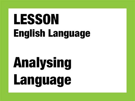 English Lesson Analysing Language 1 Teaching Resources