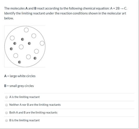 Solved The Molecules A And B React According To The