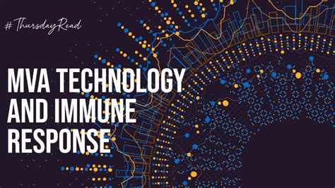 Mva Technology And Immune Response In Vaccine Development