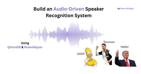 Build An Audio Driven Speaker Recognition System Using Open Source