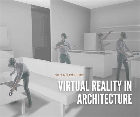 Virtual Reality In Architecture Peakd