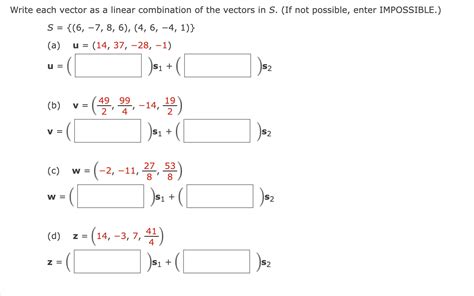 Solved Vrite Each Vector As A Linear Combination Of The