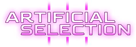 Artificial Selection By Kigyodev Artificial Selection By Kigyodev