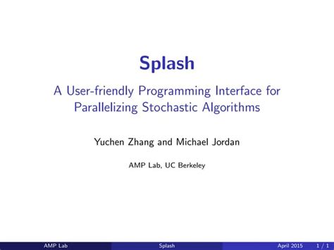 Splash User Friendly Programming Interface For Parallelizing Stochastic Learning Algorithms Ppt