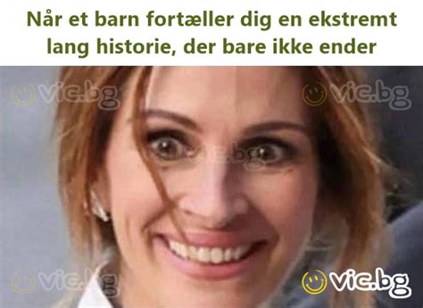 Når Et Barn Fortæller Dig En Ekstremt Lang Historie Der Bare Ikke Ender