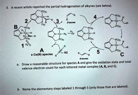 Solved A Recent Article Reported The Partial Hydrogenation Of Alkynes See Below Pcy Pcy 2