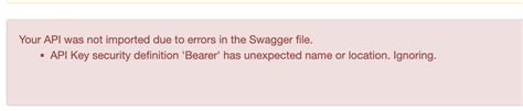 Swagger API Key Security Definition Api Key Has Unexpected Name Or Location Ignoring