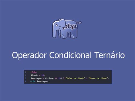 Como Usar O Operador Condicional Ternário Em Php Minerabits