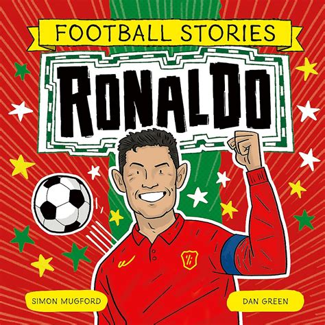 Football Stories Ronaldo Mugford Simon Green Dan Au