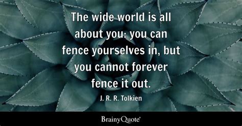 Top 10 Fence Quotes Brainyquote