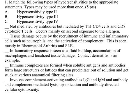 Solved 1 Match The Following Types Of Hypersensitivitie