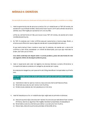 Módulo Lista de Exercícios MÓDULO EXERCÍCIOS Na resolução dos exercícios tente usar