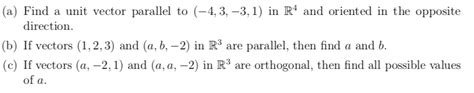 solved a find a unit vector parallel to 4 3 3 1 in