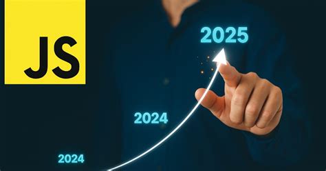 Javascript 2025 Exciting New Updates You Need To Know By Tushar Kanjariya Level Up Coding