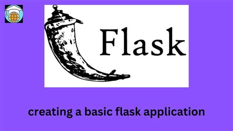 Creating Basic Flask Application Youtube