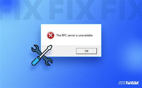 How To Solve Rpc Server Is Unavailable In Windows Pc