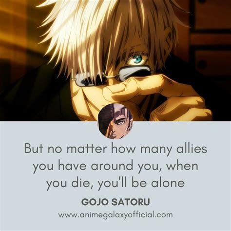 Powerful Quotes By Gojo Satoru Gojo Famous Quote Gojo Satoru Quotes
