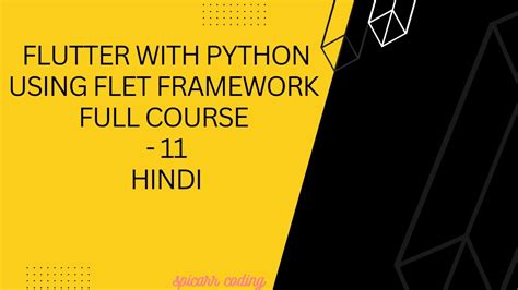 Flutter With Python Using Flet Framework Full Course All Buttons Control Tutorial Python