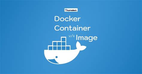 Rajesh Tilwani On Linkedin Docker Image Vs Docker Container What Are