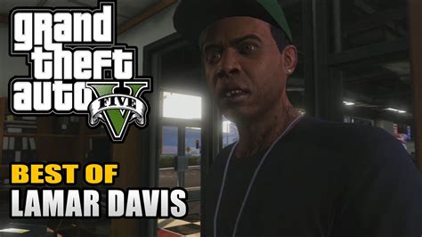 Gta 5 Best Of Lamar Davis Lamar Davis Quotes Compilation Youtube