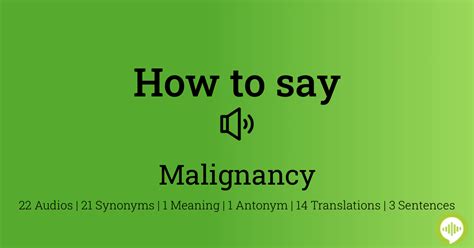 How To Pronounce Malignancy