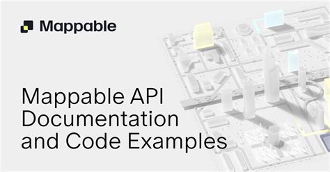 Mappable API Documentation And Code Examples