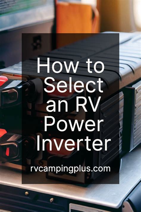 How To Select An RV Power Inverter