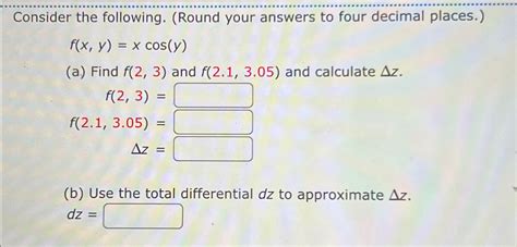 Solved Consider The Following Round Your Answers To Four Chegg