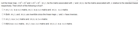 let the linear map f r3→r2 and h r2→r3 m f be the