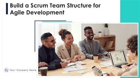 Build A Scrum Team Structure For Agile Development Powerpoint Presentation Slides Presentation