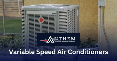 Single Vs Two Stage Vs Variable Speed AC Anthem Air CV