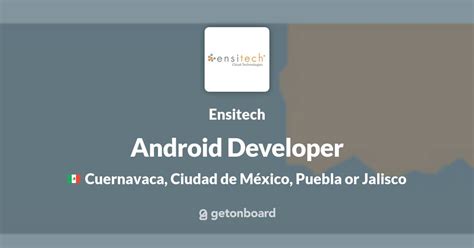 Android Developer At Ensitech Mexico Get On Board