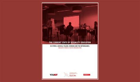 Europe Sexuality Education The Current State Of Sexuality Education