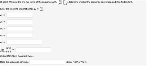 Solved (1 point) Write out the first five terms of the | Chegg.com