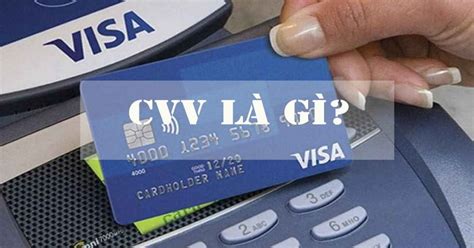 Mã số CVV là gì Số CVC là gì Cách sử dụng số CVV CVC