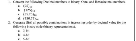Solved 1 Convert The Following Decimal Numbers To Binary