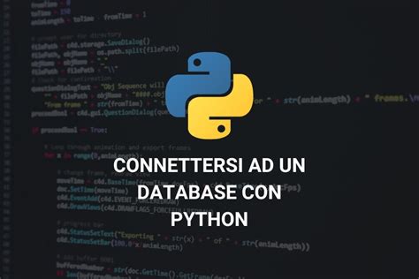 Come Connettersi A Un Database Con Python Datadrivenanalyticsit