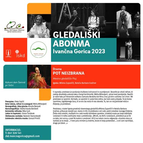 GledaliŠki Abonma IvanČna Gorica Pot Neizbrana V Izvebi Mg Ptuj
