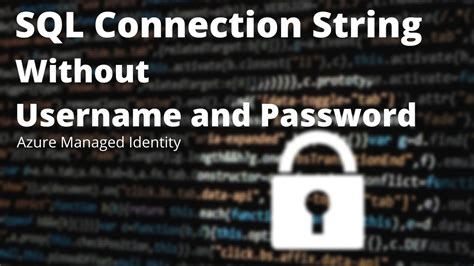 Azure Sql Server And Managed Identity Sql Connection String Without