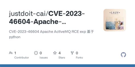 GitHub Justdoit Cai CVE 2023 46604 Apache ActiveMQ RCE Exp CVE 2023