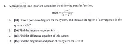 Solved A Causal Linear Time Invariant System Has The