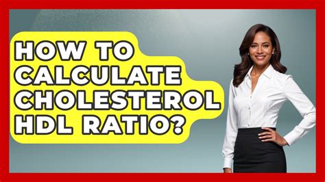 How To Calculate Cholesterol HDL Ratio? - Cardiology Community - YouTube