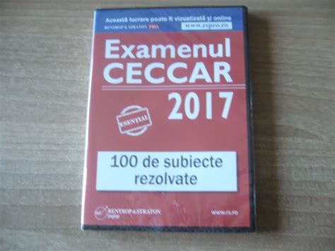Examenul Ceccar 2017 100 De Subiecte Rezolvate Cd Okazii Ro
