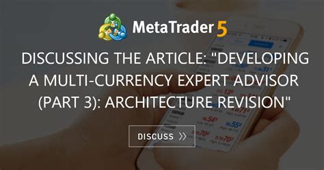 Discussing The Article Developing A Multi Currency Expert Advisor
