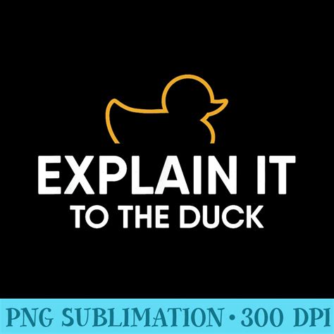 rubber duck debugging explain it to the duck programmer tr inspire