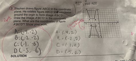 Solved Stephen Draws Figure Abcd In The Coordinate Plane He Rotates