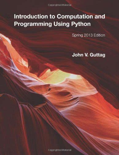 Introduction To Computation And Programming Using Python Let Me Read