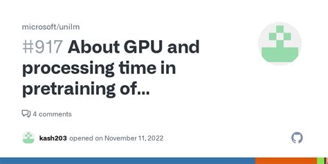 About Gpu And Processing Time In Pretraining Of Layoutlmv3 · Issue 917