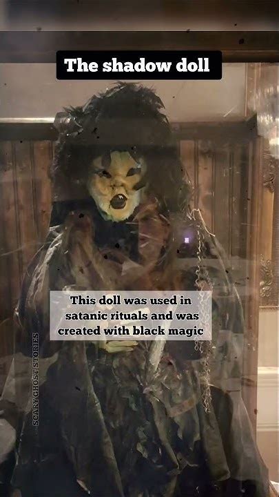 The Shadow Doll Haunted Doll Frome The Warrens Occult Museum Youtube